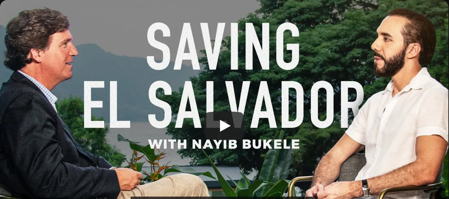 Tucker Carlson Interviews President Nayib Bukele of El Salvador, June 5 ...